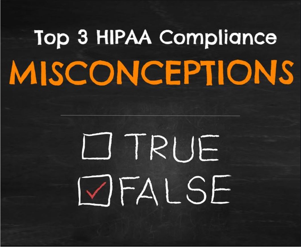 Top 3 HIPAA Compliance Misconceptions - Medix Dental IT